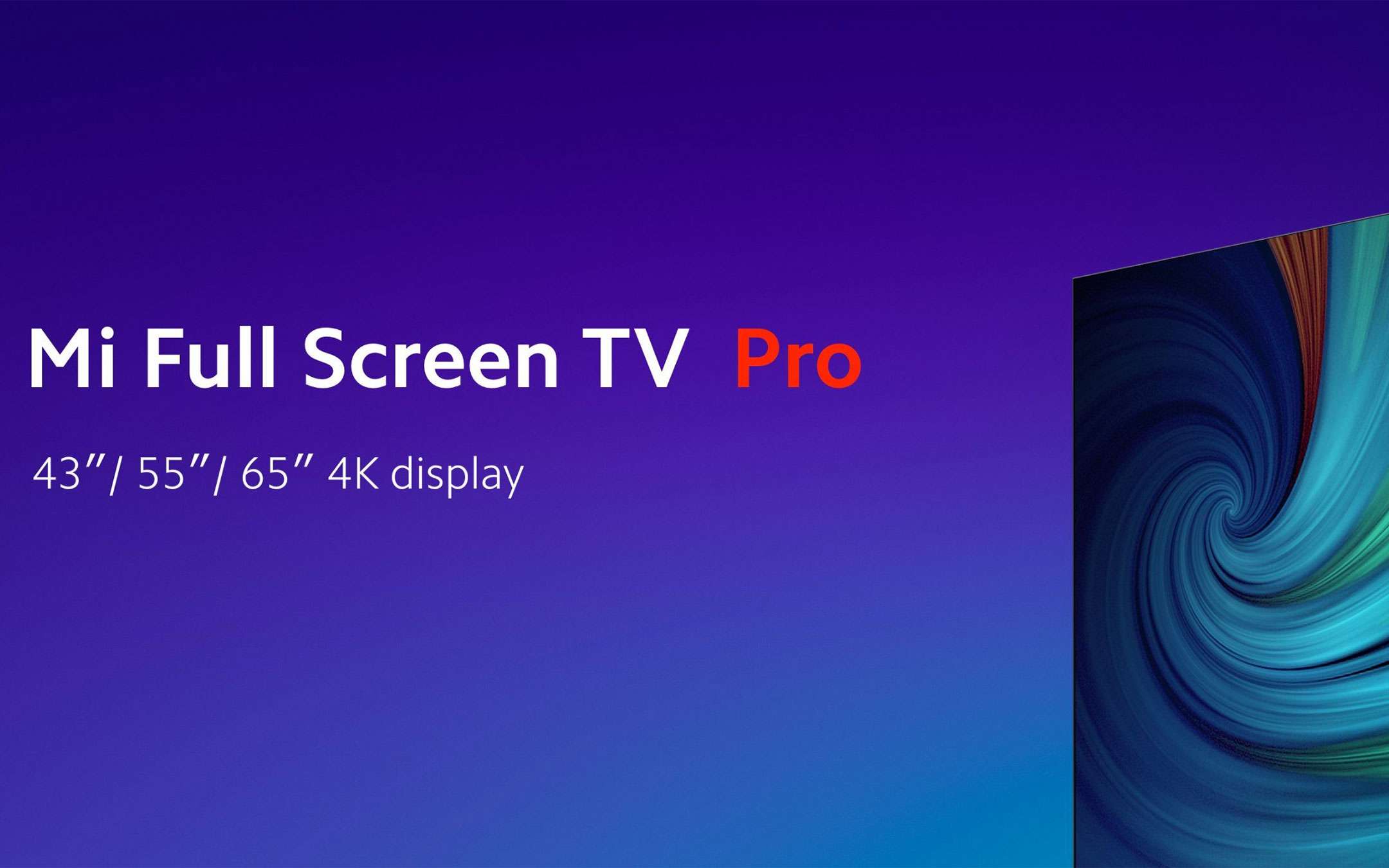 La nuova Xiaomi Mi TV Pro è ufficiale
