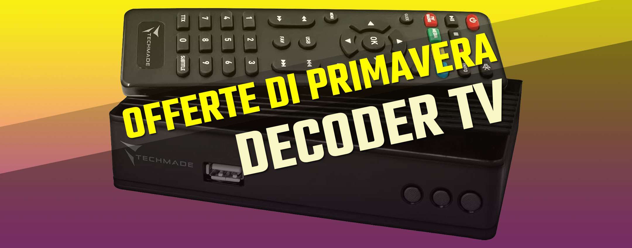 Offerte di Primavera: decoder TV a prezzo stracciato