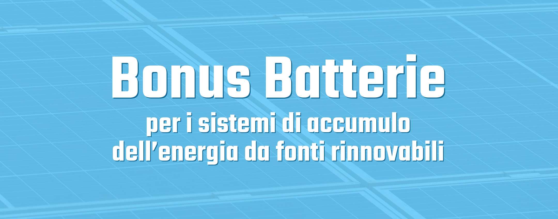 Bonus Batterie: come funziona e come ottenerlo