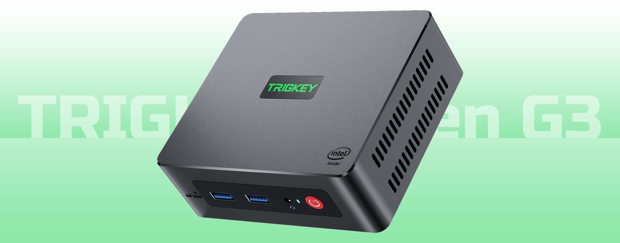 TRIGKEY Green G3: sconto 100€ sul Mini PC a basso consumo
