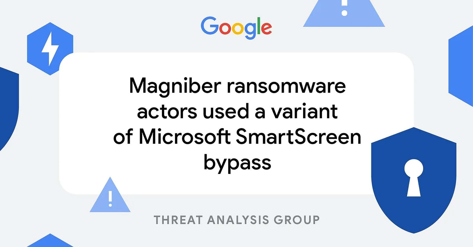 Google segnala pericoloso ransomware Magniber: sfrutta falla Microsoft