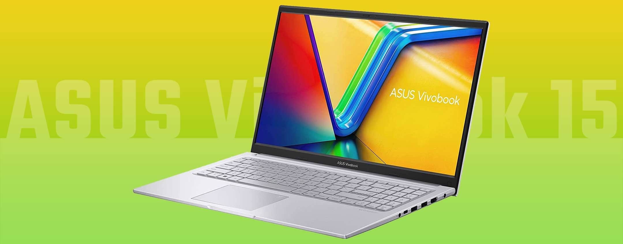 ASUS Vivobook 15: notebook Intel Core 12th a prezzo stracciato