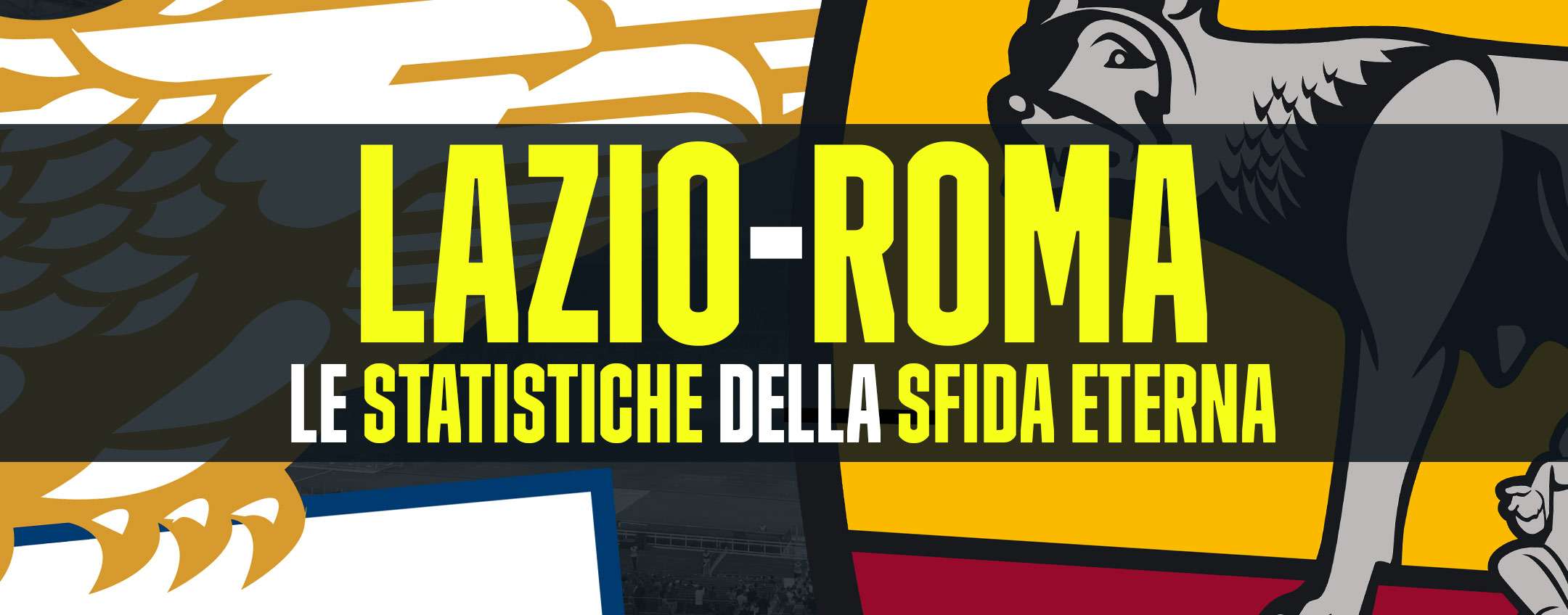 Lazio-Roma, le statistiche della sfida eterna