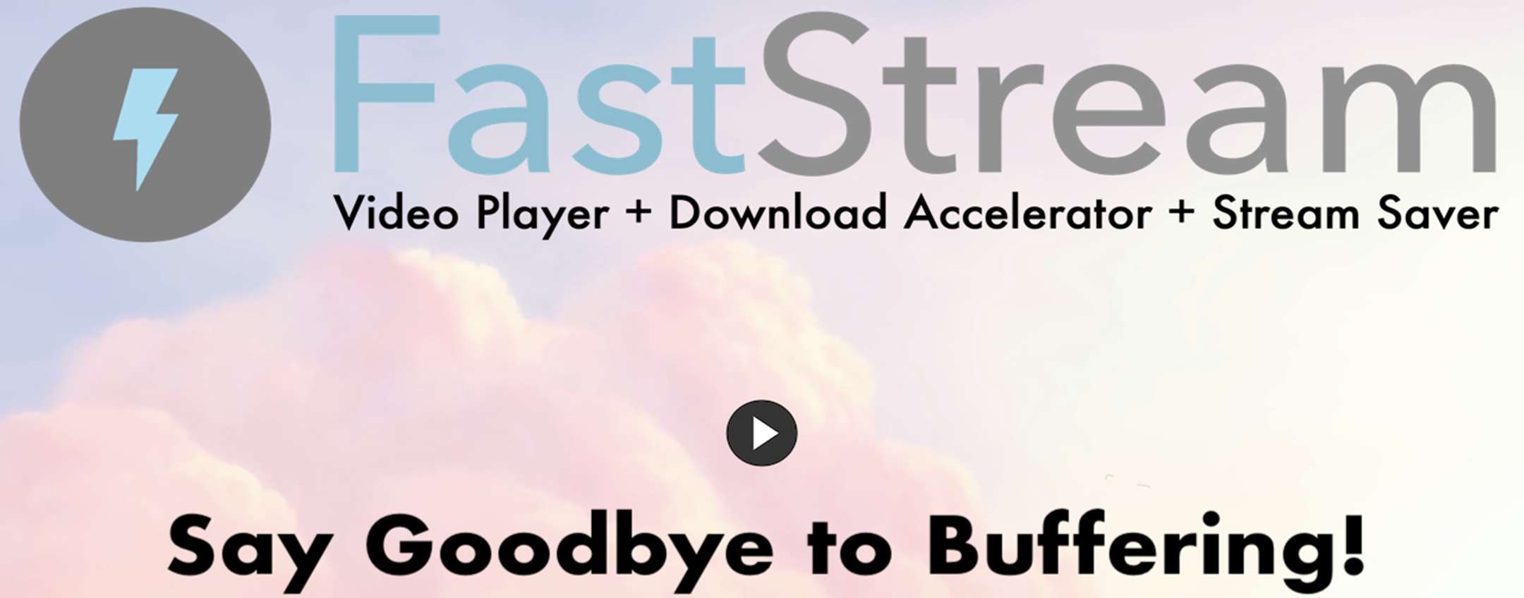 FastStream: il nuovo player video che sfida YouTube