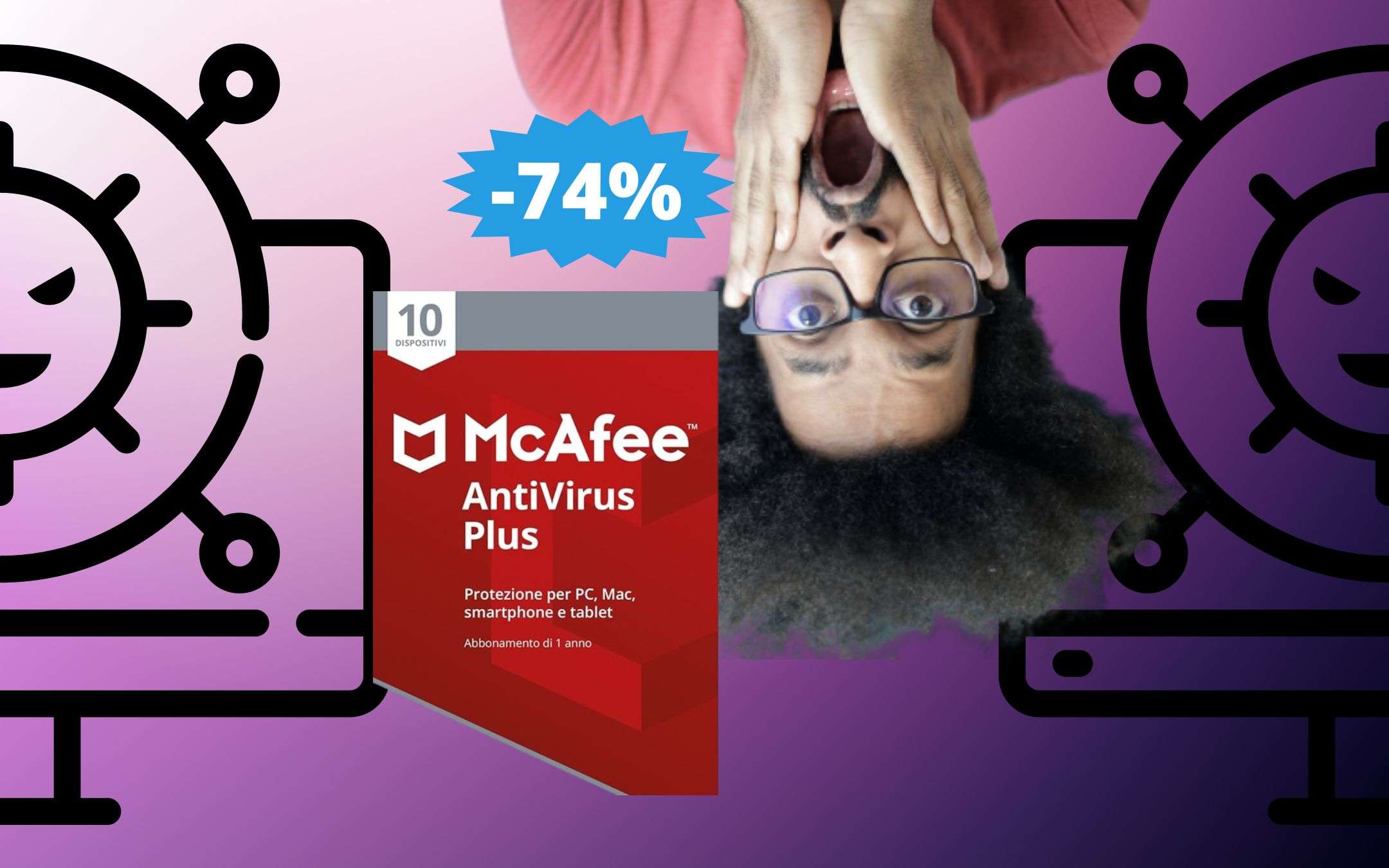 McAfee Plus 2024: inizia l'anno nuovo in PIENA sicurezza (-74%)