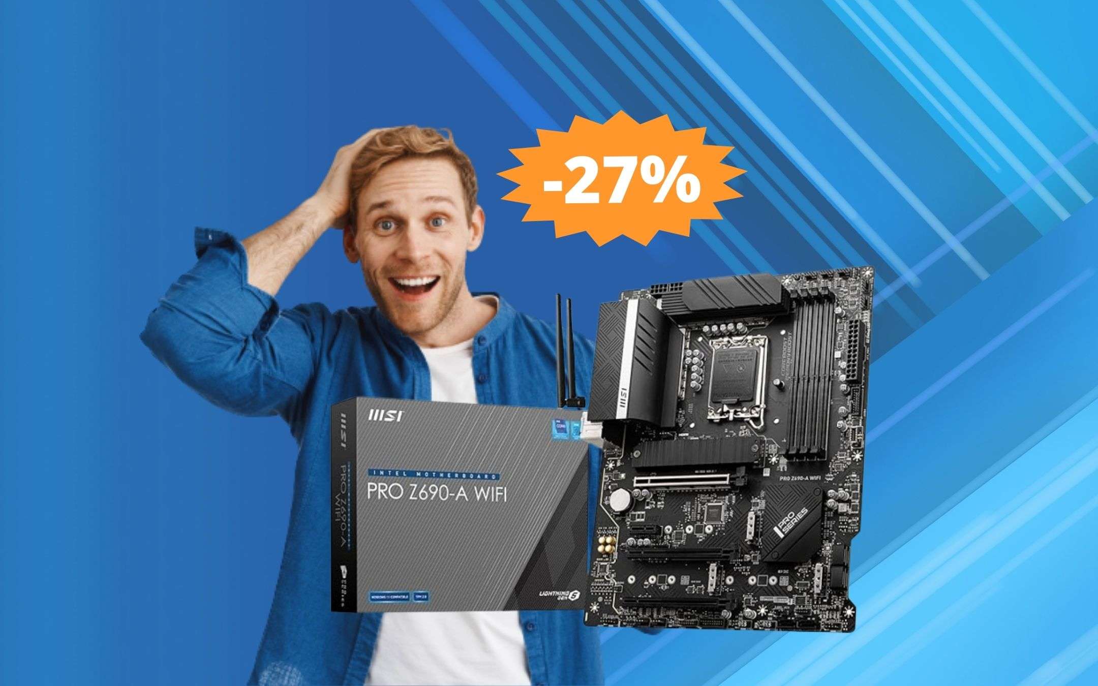MSI PRO Z690-A: stabilità e prestazioni in offerta ESCLUSIVA