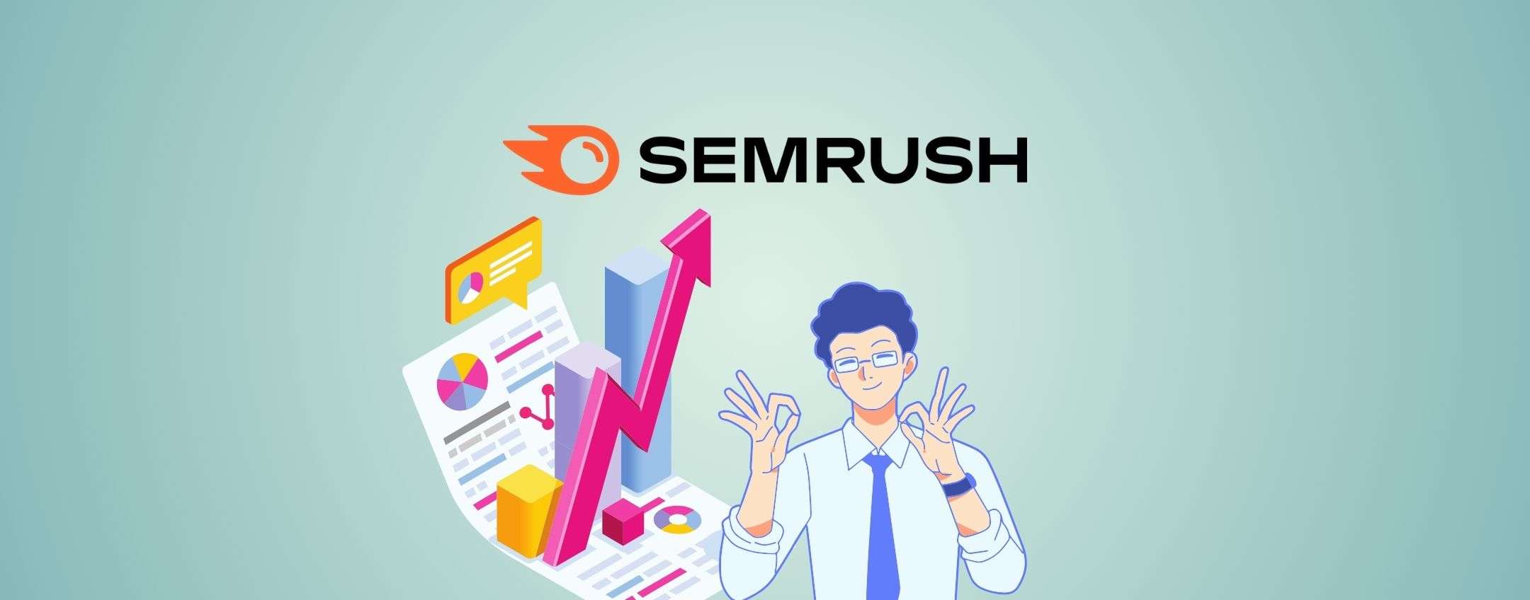 Semrush: prova gratuita per far crescere il tuo business